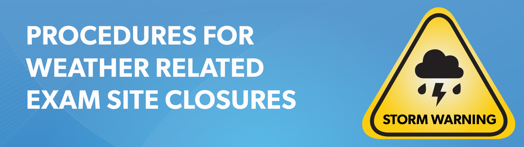 Exam Site Closures - NASBA
